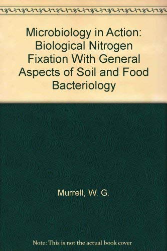 Microbiology in Action: Biological Nitrogen Fixation with General ...
