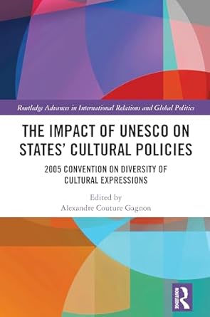 Amazon | The Impact of UNESCO on States' Cultural Policies: 2005 ...