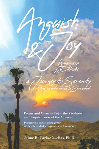 Amazon.com: Anguish & Joy / Amargura y Deleite: A Journey to Serenity ...