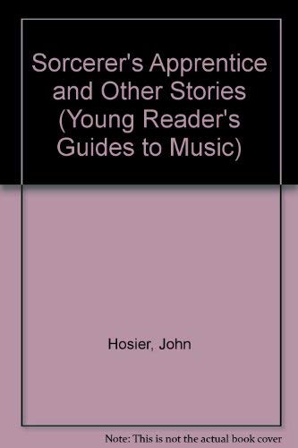 the sorcerer's apprentice and other stories: Hosier, John ...