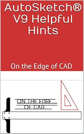 Amazon.com: AutoSketch® V9 Helpful Hints: On the Edge of CAD eBook ...