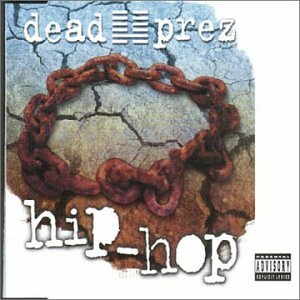 Dead Prez - Hip Hop - Amazon.com Music