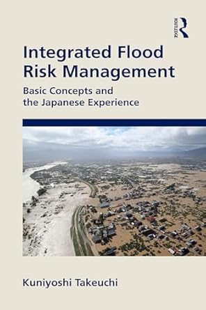 Integrated Flood Risk Management: Basic Concepts and the Japanese ...