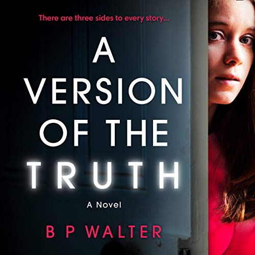 Amazon.com: A Version of the Truth (Audible Audio Edition): B P Walter ...