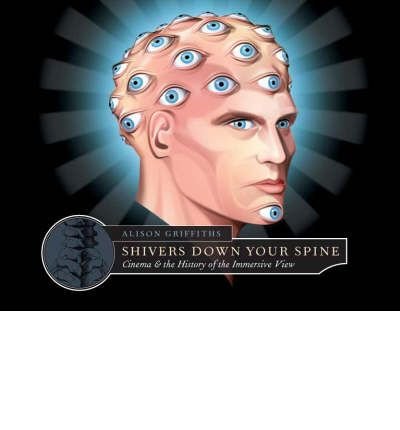 [(Shivers Down Your Spine: Cinema, Museums, and the Immersive View ...