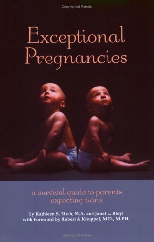 Exceptional Pregnancies : a Survival Guide to Parents Expecting Twins ...