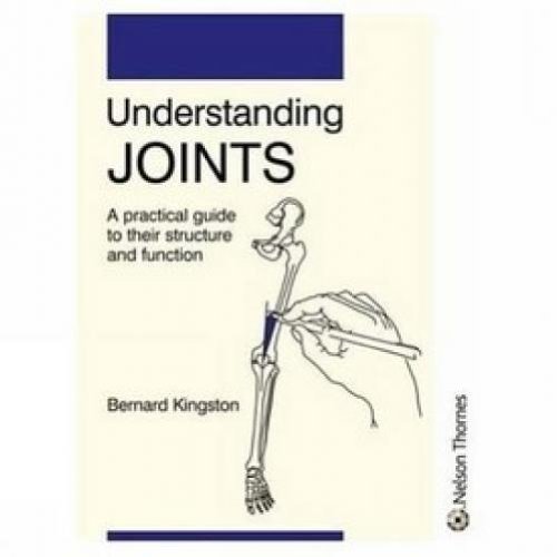 Understanding Joints A Practical Guide To Their Structure And Function ...