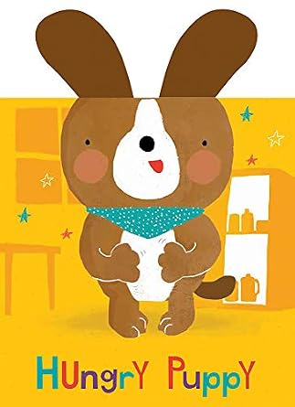 Amazon.com: Hungry Puppy: Board Books with Plush Ears (Snuggles ...