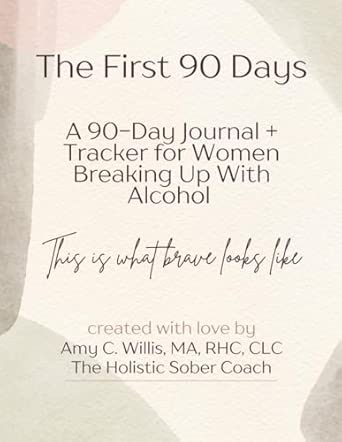The First 90 Days: A 90-Day Journal + Tracker for Women Breaking Up ...