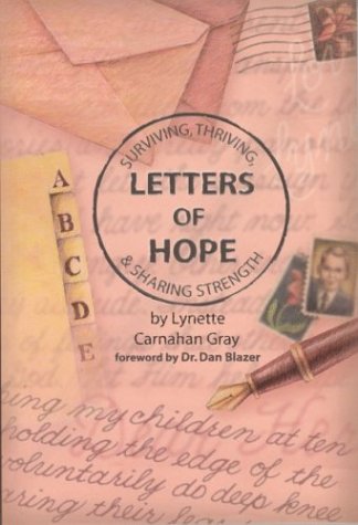 Letters of Hope: Surviving, Thriving, and Sharing Strength: Gray ...