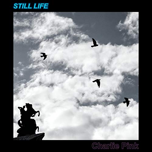Play Still Life by Charlie Pink on Amazon Music
