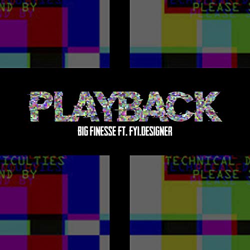 Playback (feat. Fyi.Designer) de BIG FINE$$E en Amazon Music Unlimited