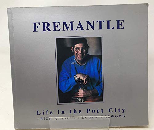 Amazon.co.jp: Fremantle - Life In The Port City : Trish Ainslie / Roger ...