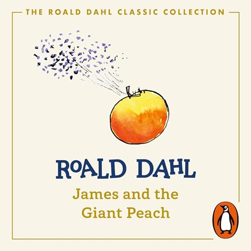James and the Giant Peach (Audio Download): Roald Dahl, Quentin Blake ...