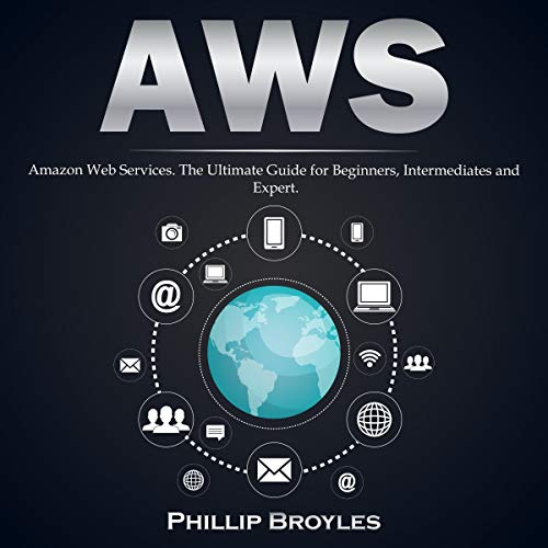 Amazon.com: AWS: A Comprehensive Guide to Mastering Amazon Web Services (Audible Audio Edition ...