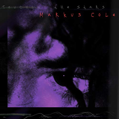 Play Touching The Stars by Markus Cole on Amazon Music