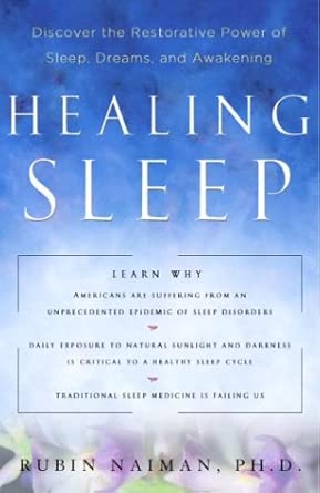 Healing Sleep: Discover The Restorative Power Of Sleep, Dreams, And ...