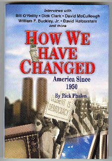 How We Have Changed: America Since 1950: Phalen, Rick: 9781589801103 ...
