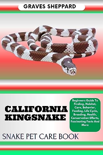Amazon.com: CALIFORNIA KINGSNAKE SNAKE PET CARE BOOK: Beginners Guide ...