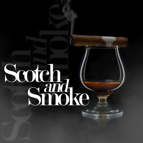 Amazon.com: Scotch and Smoke : VARIOUS ARTISTS: Digital Music