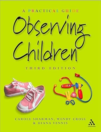 Observing Children: Amazon.co.uk: Sharman, Carole, Cross, Wendy, Vennis ...