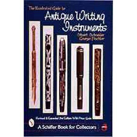 The Illustrated Guide to Antique Writing Instruments: Schneider, Stuart ...
