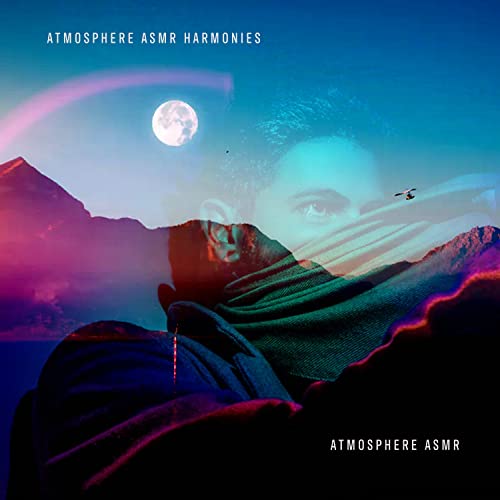Play Atmosphere Asmr Harmonies by Atmosphere Asmr on Amazon Music