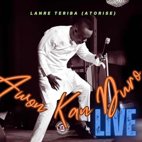 Awon Kan Duro (Special Version) by Lanre Teriba on Amazon Prime Music