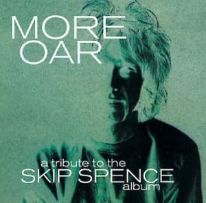 More Oar, Robert Plant, Mudhoney, Mark Lanegan, Beck, Tom Waits, Robyn ...