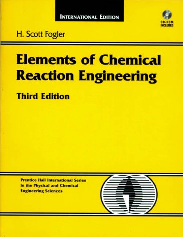 Elements of Chemical Reaction Engineering (International Edition ...