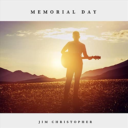 Memorial Day de Jim Christopher en Amazon Music Unlimited