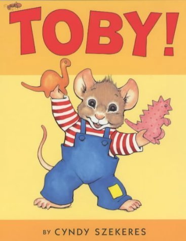 Toby! (Toby!): Szekeres, Cyndy: 9780743415958: Amazon.com: Books