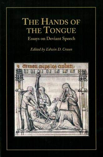 The Hands of the Tongue: Essays on Deviant Speech (Studies in Medieval ...
