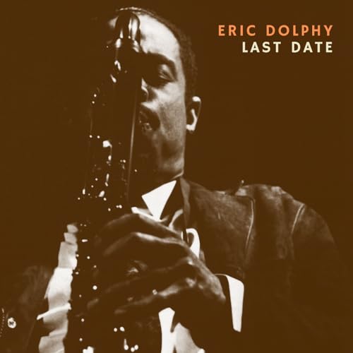 Last Date by Eric Dolphy on Amazon Music - Amazon.co.uk