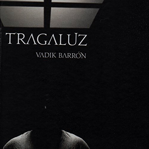 Play Tragaluz by Vadik Barrón on Amazon Music Unlimited