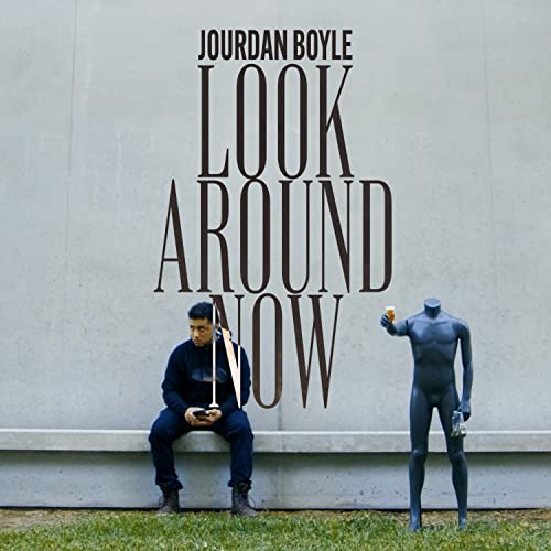 Écouter Look Around Now par Jourdan Boyle sur Amazon Music Unlimited