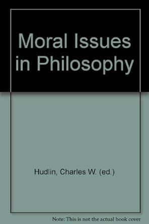Amazon.com: Moral Issues in Philosophy: 9780840388629: Usaf Philosophy ...
