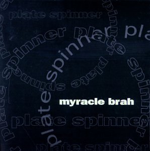 Myracle Brah - Plate Spinner - Amazon.com Music