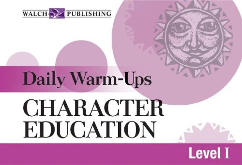 Daily Warm-ups For Character Education: Grades 4-9 (Daily Warm-Ups ...