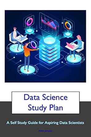 Amazon.com: Data Science Study Plan: Break into Data Science eBook ...