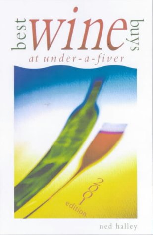 Best Wine Buys: Ned Halley: 9780572026431: Amazon.com: Books