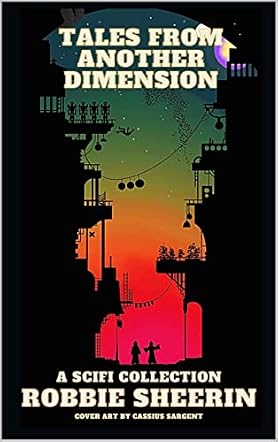 Book review of Tales From Another Dimension - Readers' Favorite: Book ...