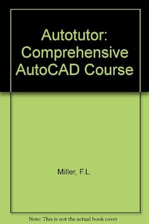 Amazon.com: Autotutor: A Comprehensive Autocad Course: 9780442002817 ...