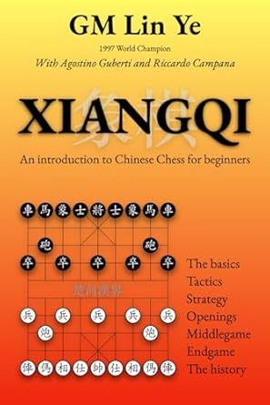 Amazon.com: XIANGQI Introduction to Chinese Chess for beginners: The ...