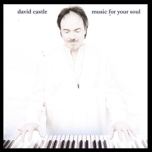 Amazon MusicでDavid CastleのMusic For Your Soulを再生する