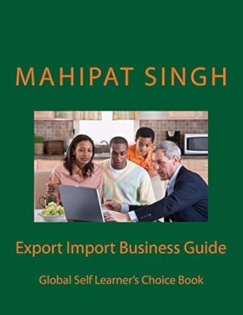 Export Import Business Guide: Global Self Learner's Choice Book: Singh ...