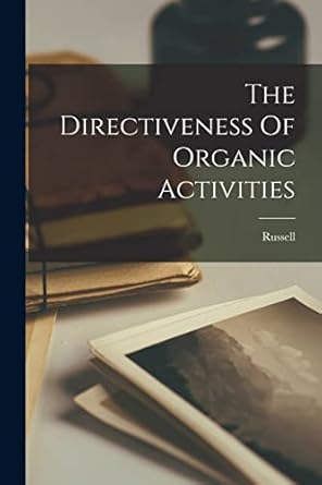 The Directiveness Of Organic Activities: Amazon.co.uk: Russell, Russell ...