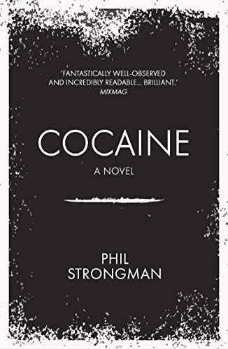 Cocaine - Kindle edition by Strongman, Phil. Literature & Fiction ...