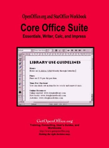 OpenOffice.org and StarOffice Core Office Suite Workbook: Haugland ...