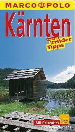 K rnten. Marco Polo Reisef hrer. Reisen mit Inside: unknown author: 9783875042719: Amazon.com: Books